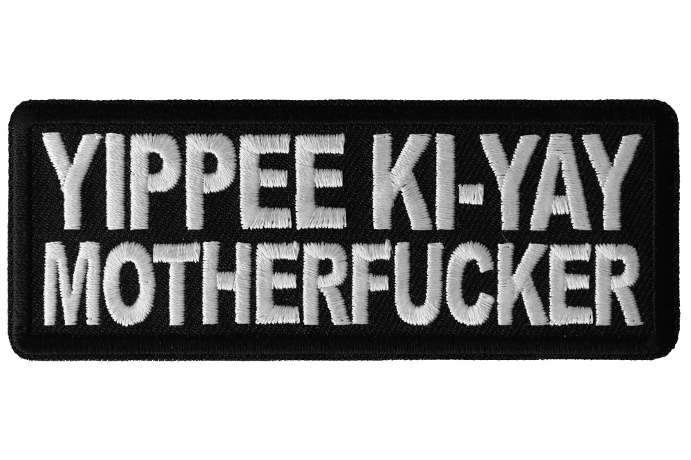 Naughty Patches Yippee Ki Yay Motherfucker Patch – Stargazer Embroidery